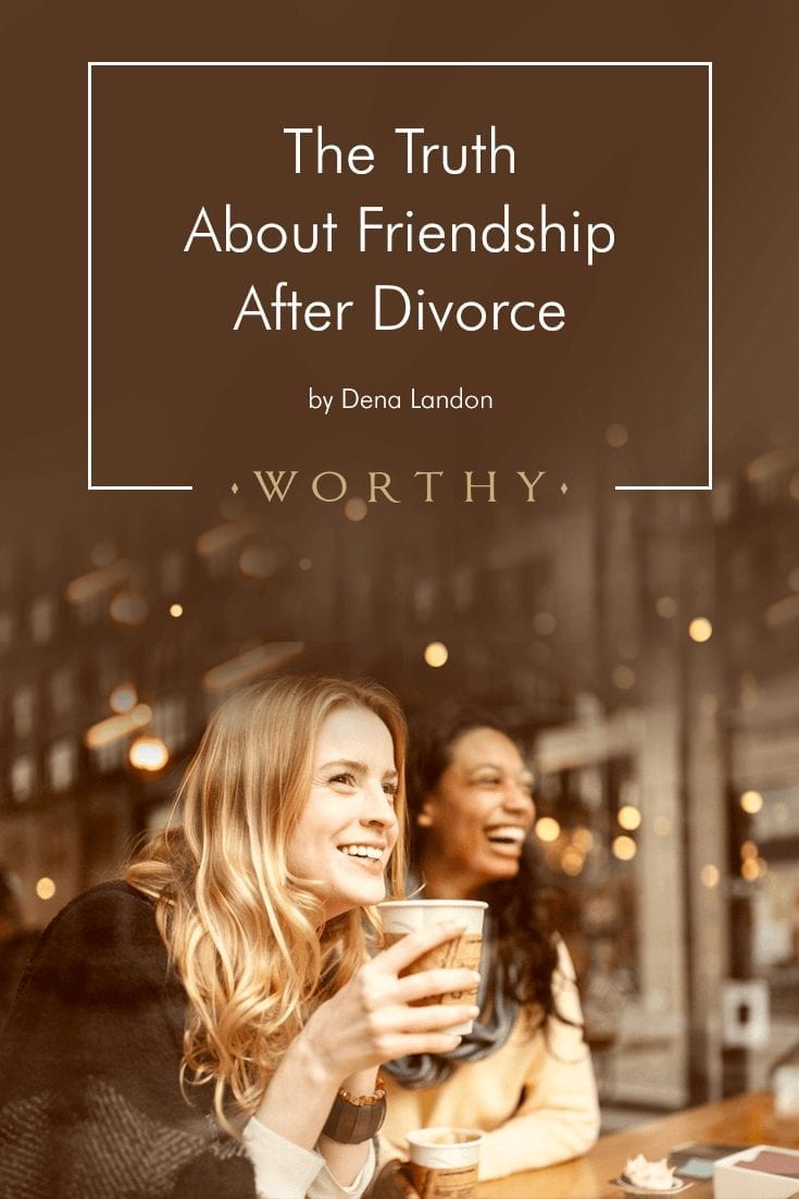 The Truth About Friendship After Divorce | Worthy.com