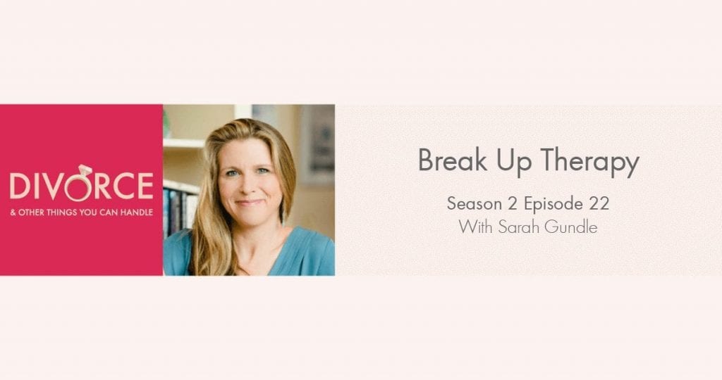 Break Up Therapy With Sarah Gundle | Worthy
